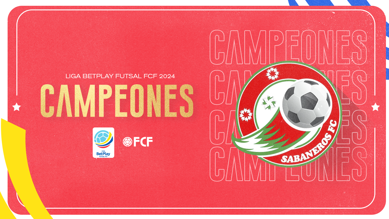 FCF felicita al Club Sabaneros FC por coronarse campeón de la Liga BetPlay Fustal Il-2024 ...