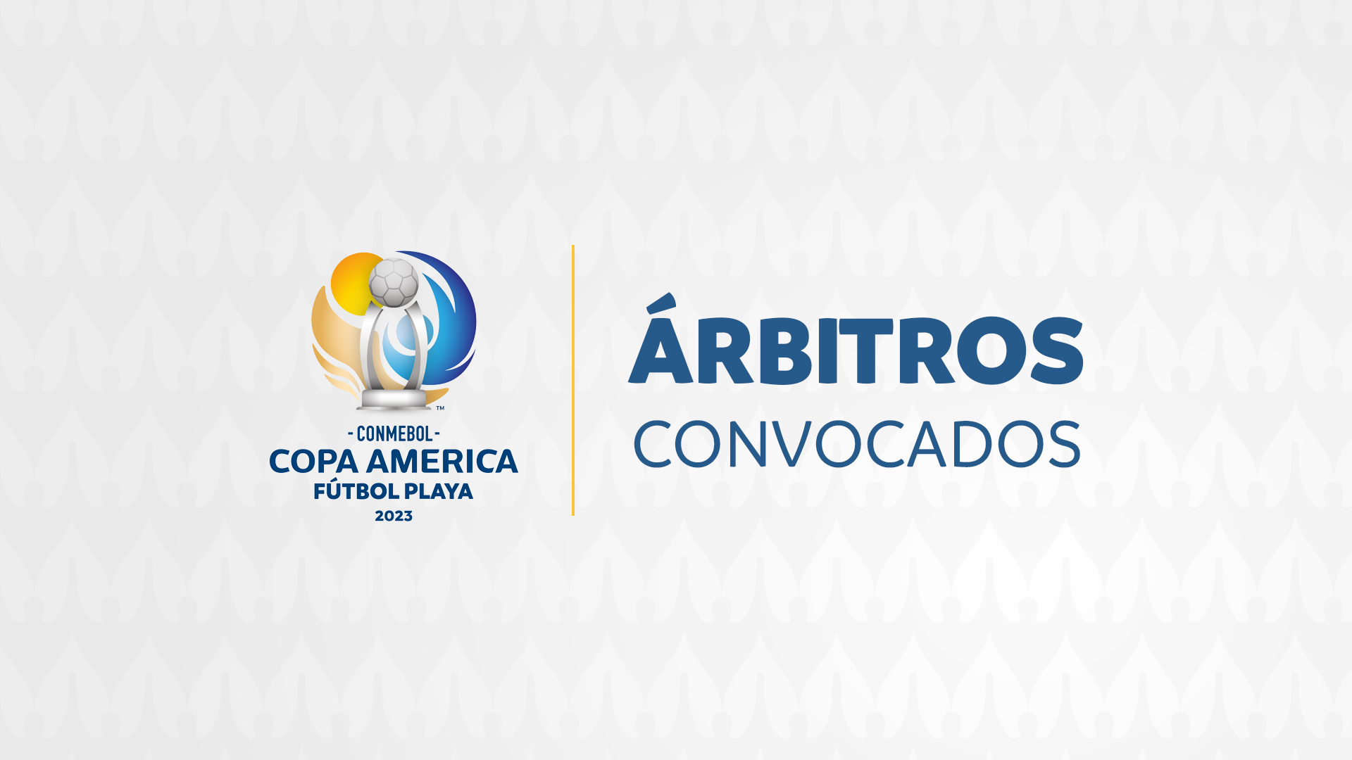 Convocatoria de árbitros para la CONMEBOL Copa América Fútbol Playa ...