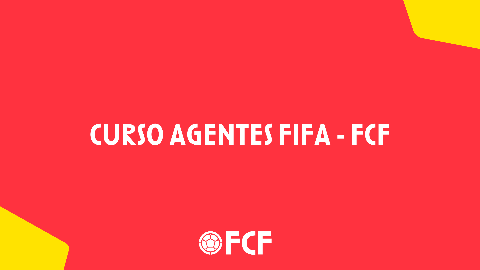 Recordatorio: La FCF presenta el primer Curso de Agentes FIFA ...