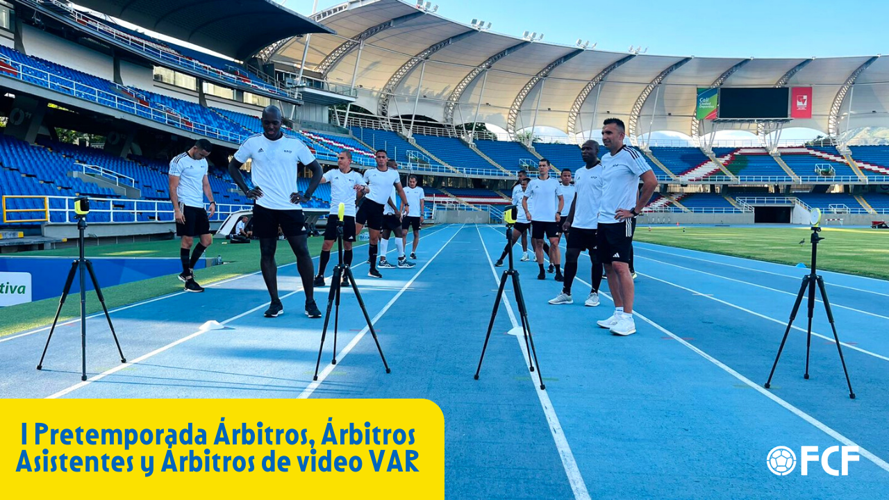 Inicia la primera pretemporada de Árbitros, Árbitros Asistentes y ...