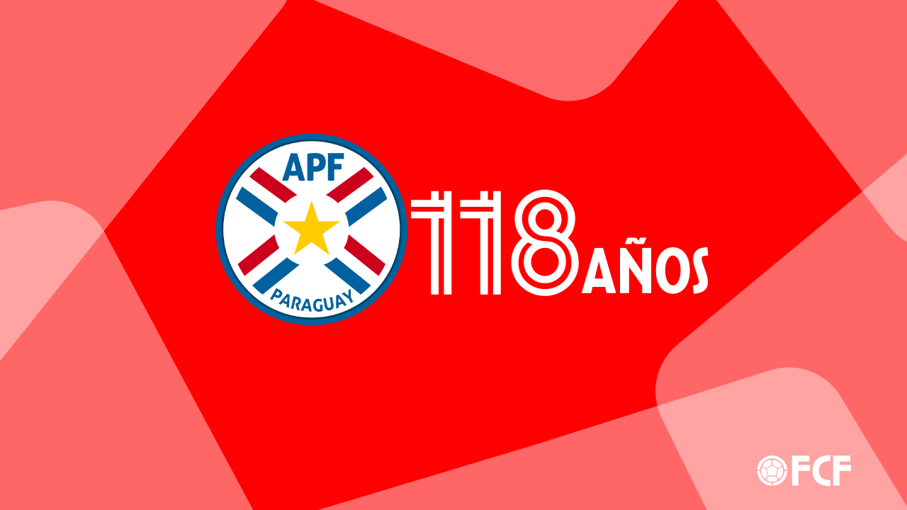 FCF felicita a la APF en su aniversario número 118 – Federación ...